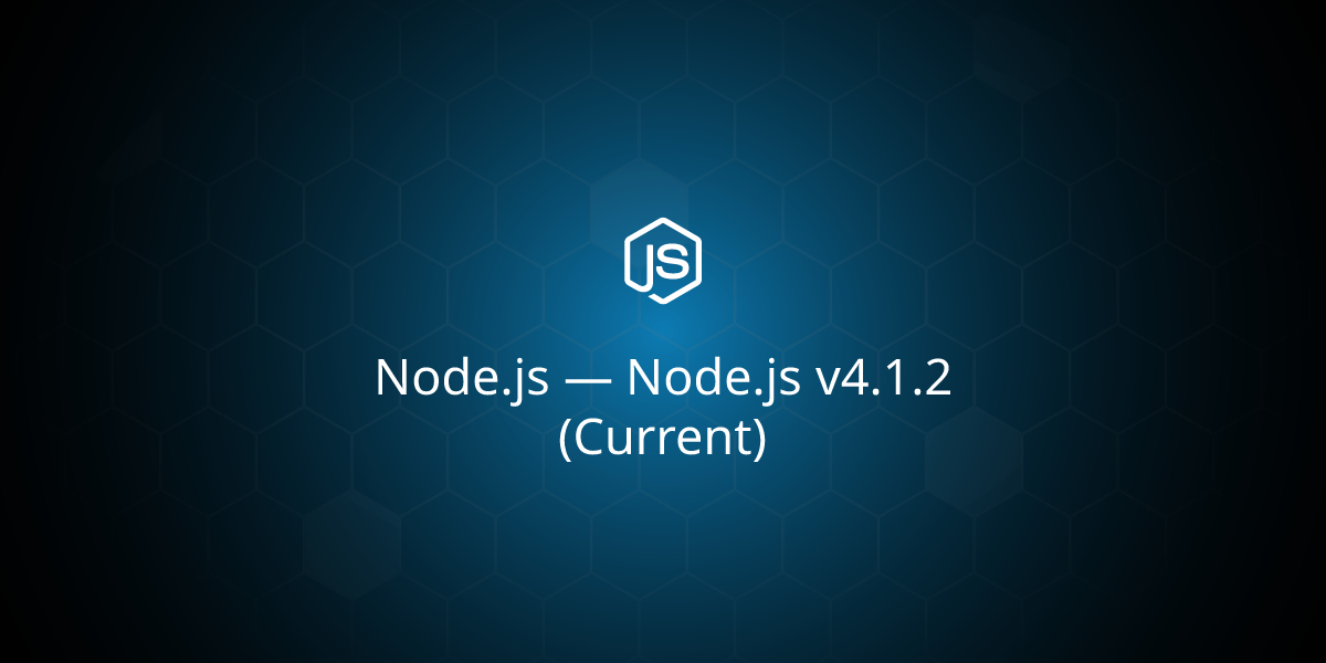 Node.js — Node.js v4.1.2 (Current)